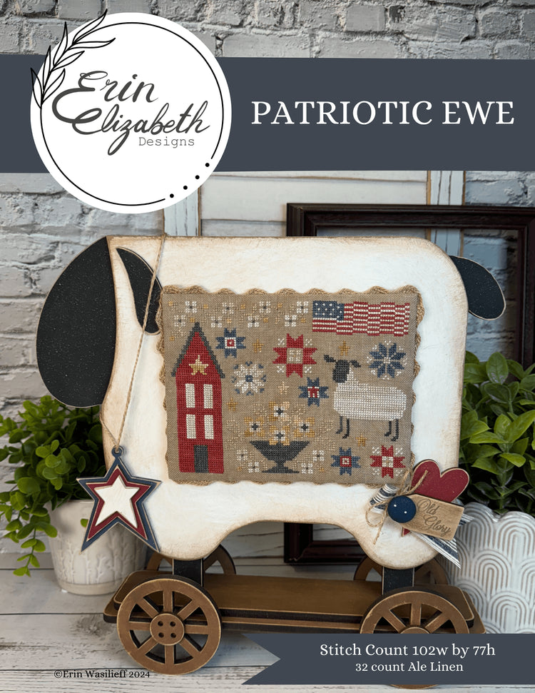 Patriotic Ewe | Erin Elizabeth Designs – Liberty Hill Needleworks, LLC